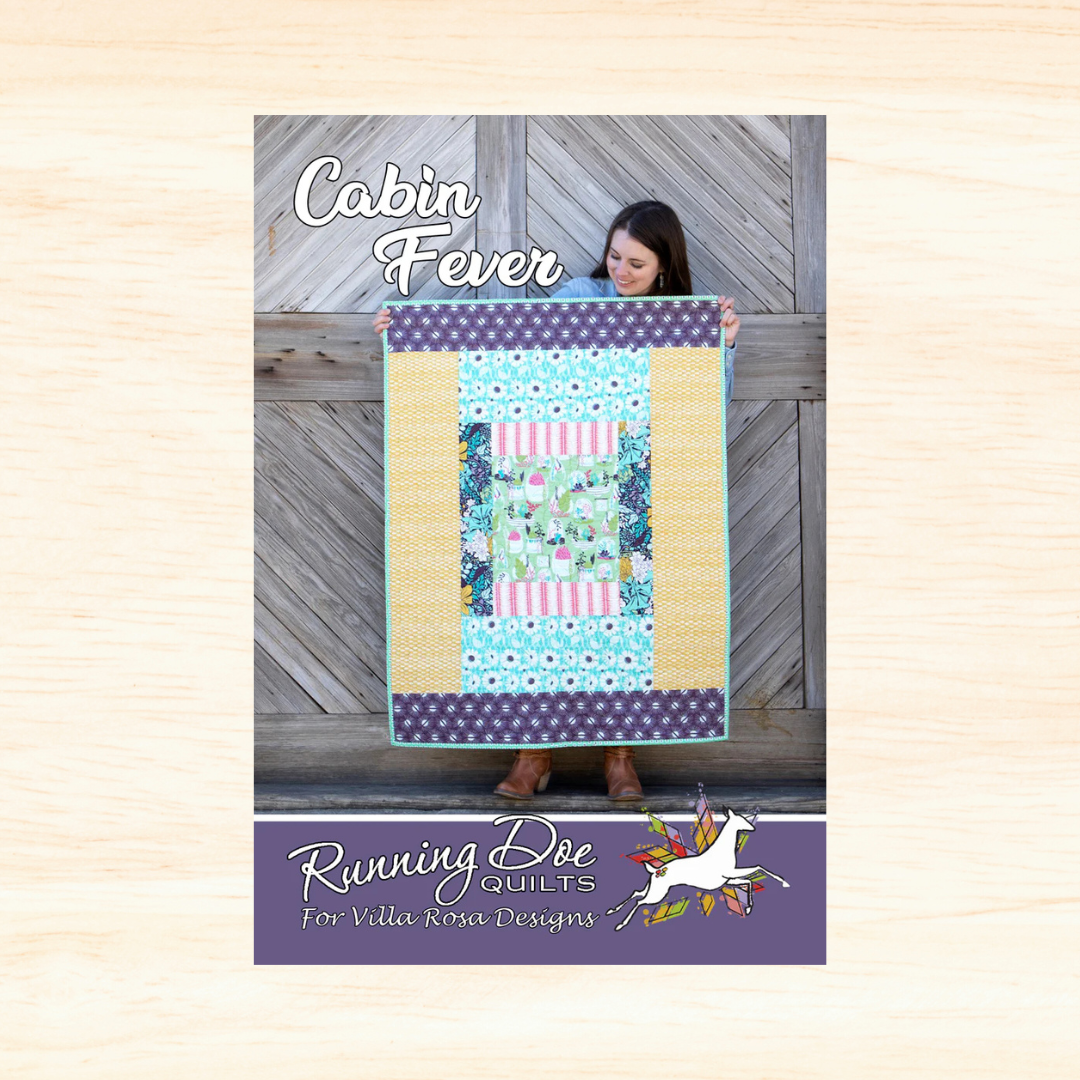 Cabin Fever Quilt Pattern Villa Rosa – Fabrications Ottawa