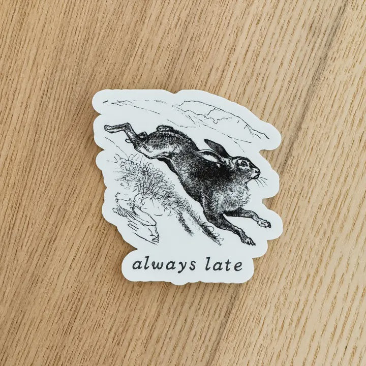 'Always Late' Rabbit Vinyl Sticker – Fabrications Ottawa